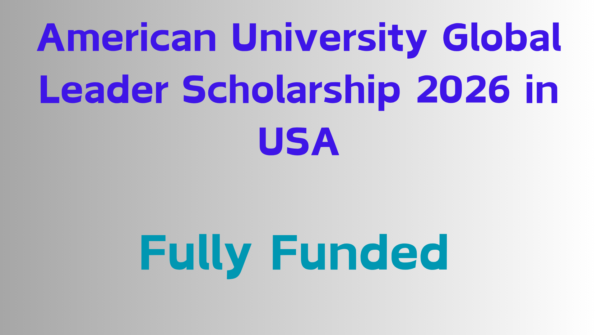 American University Global Leader Scholarship 2026 in USA (Fully Funded ...