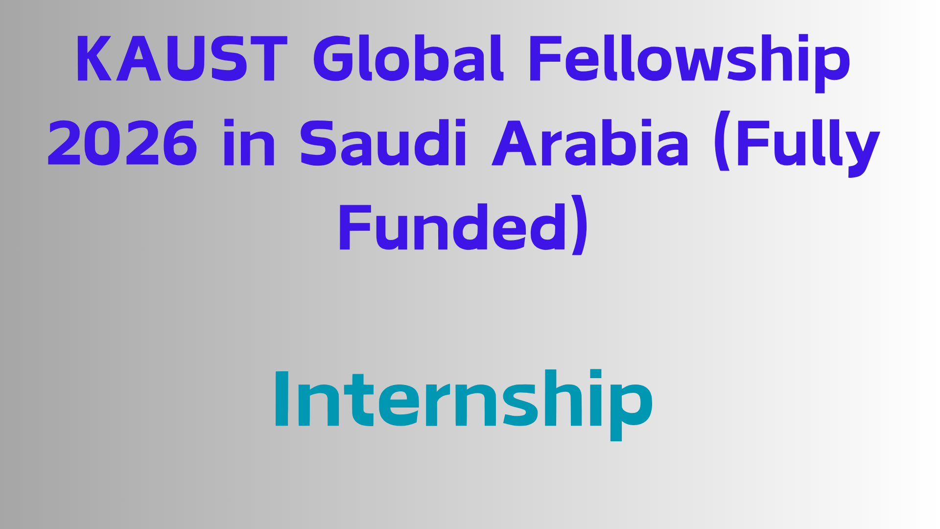 KAUST Global Fellowship 2026 in Saudi Arabia (Fully Funded) - the ...