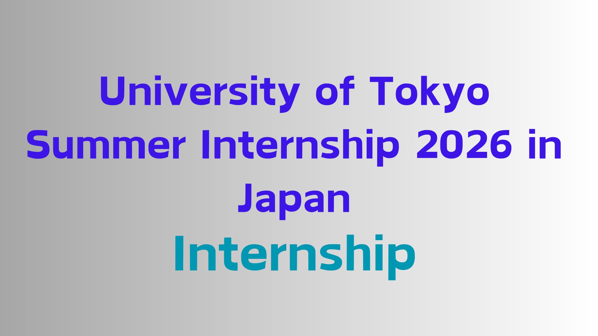 University of Tokyo Summer Internship 2026 in Japan (Fully Funded ...