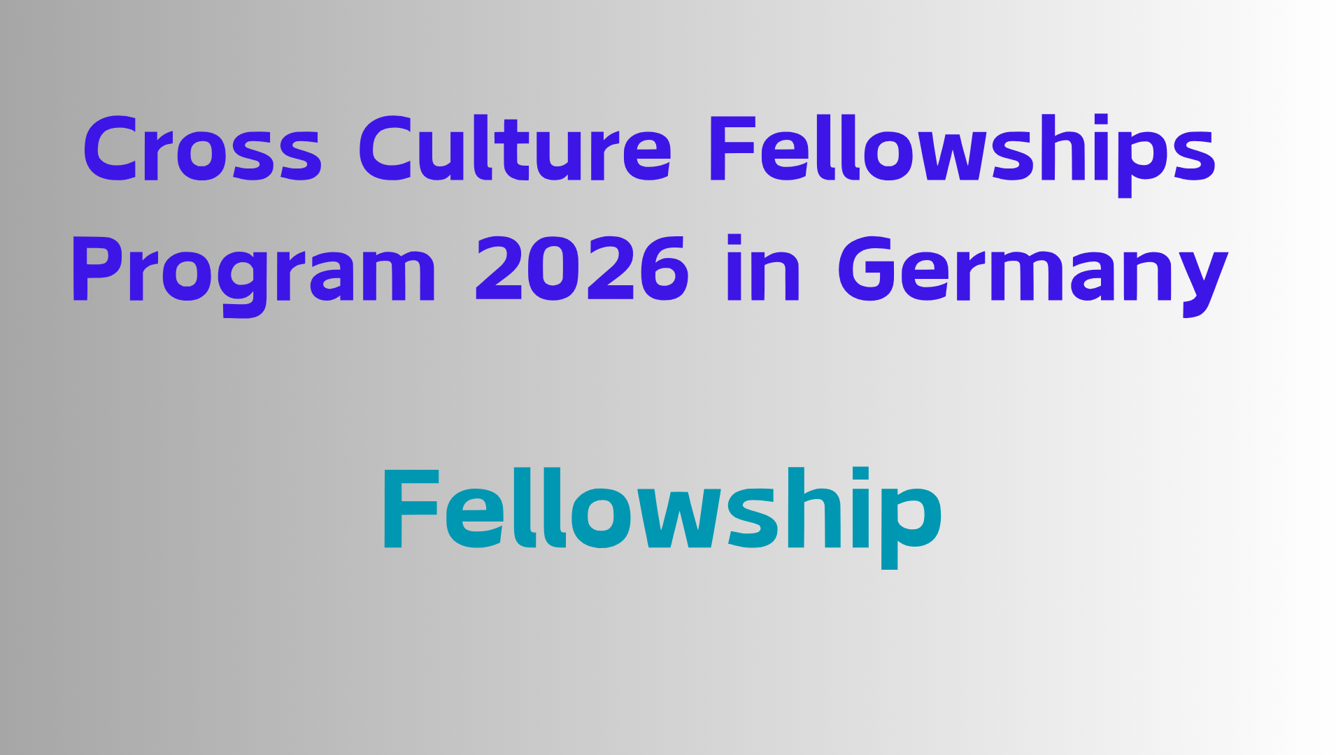 Cross Culture Fellowships Program 2026 in Germany (Fully Funded) - the ...