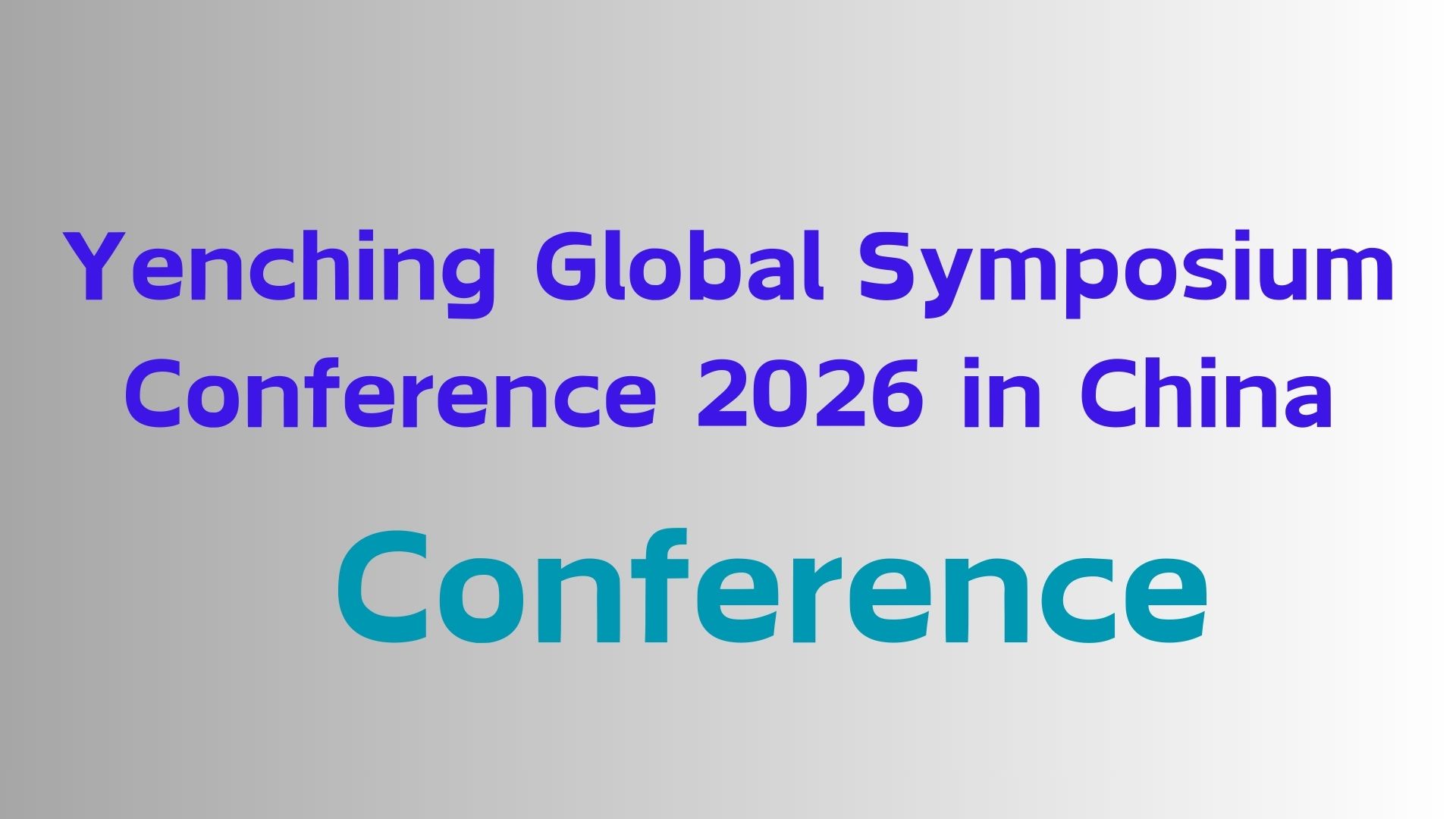 Yenching Global Symposium Conference 2026 in China (Fully Funded) - the ...